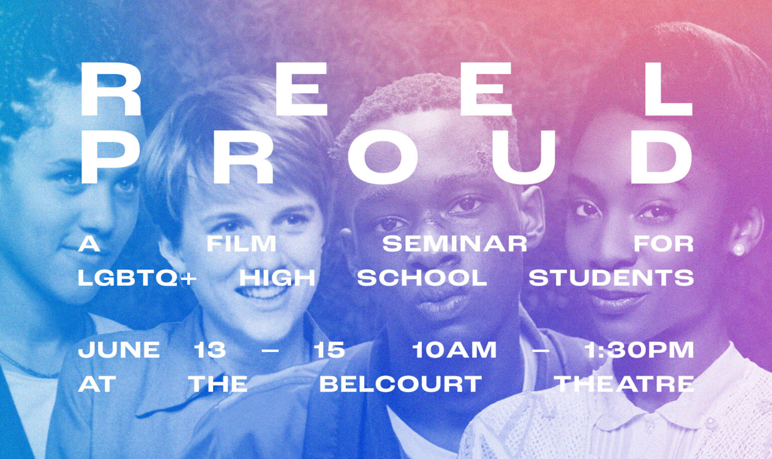 Reel Proud: A Film Seminar for LGBTQ+ High School Students - The ...
